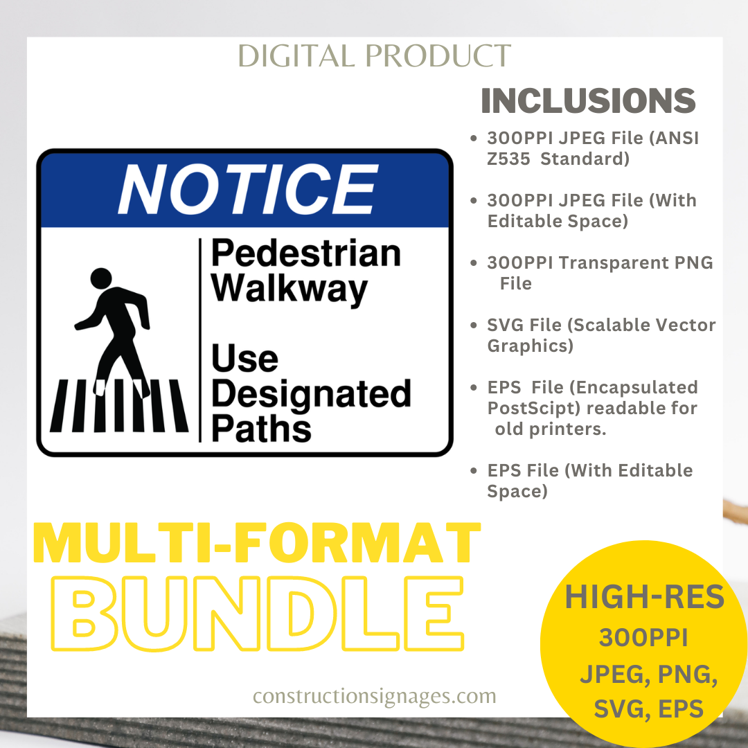 Pedestrian Walkway, Use Designated Paths, Printable Download ...