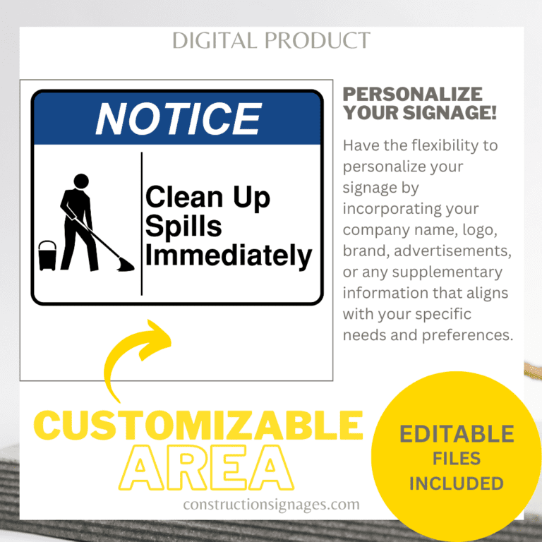 Clean Up Spills Immediately | Printable Safety Signages | Construction ...