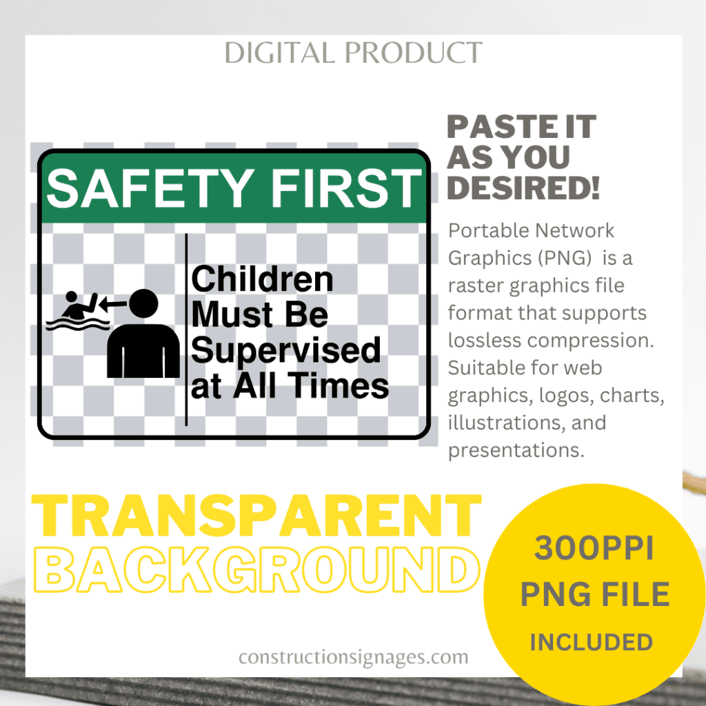Children Must Be Supervised at All Times Printable Safety Signages ...