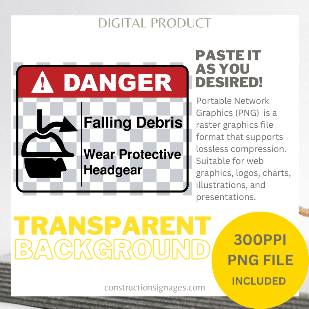 Falling Debris, Wear Protective Headgear, Printable Safety Signages ...
