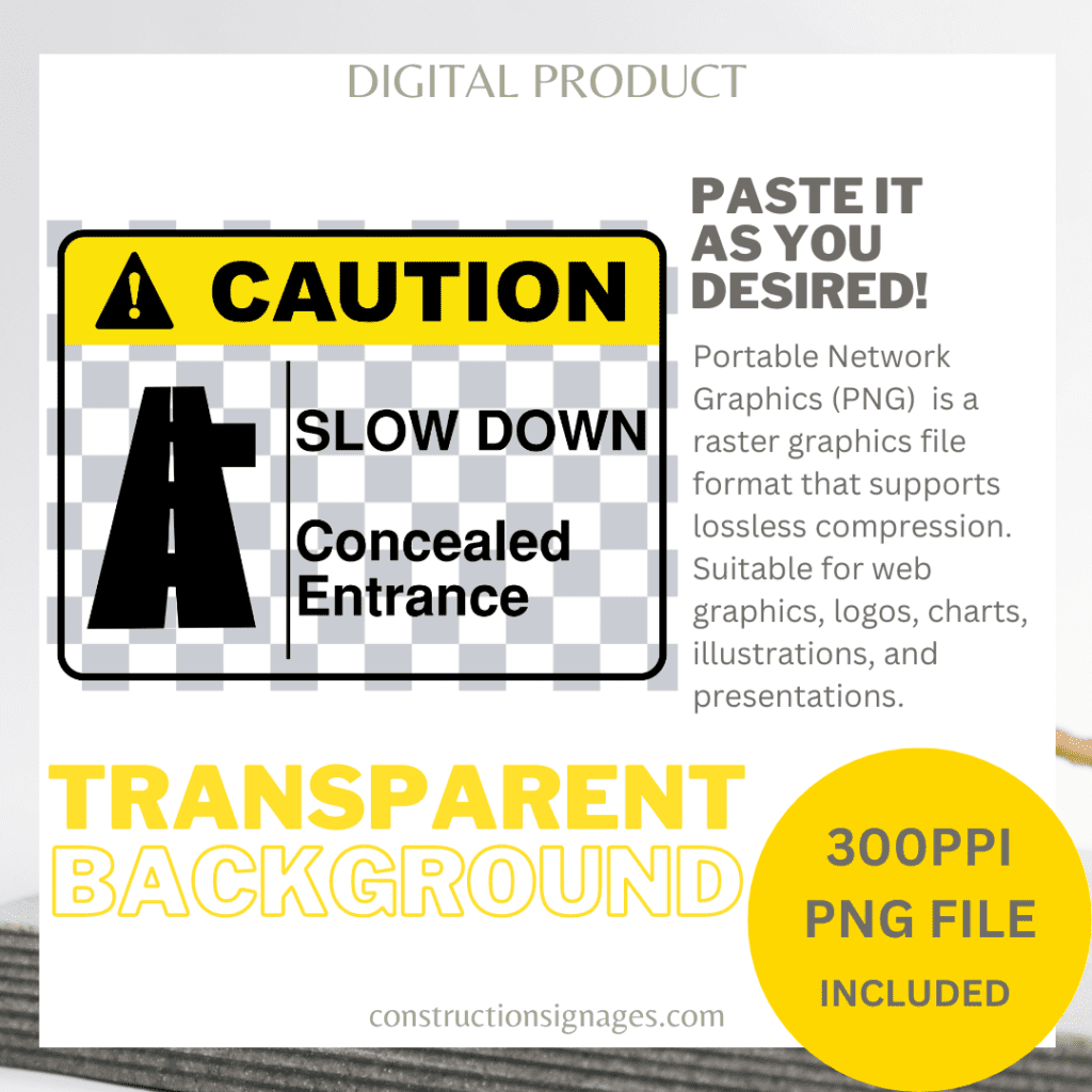 Concealed Entrance, Slow Down | Printable Safety Signages ...