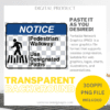Pedestrian Walkway, Use Designated Paths, | Printable Safety Signages ...
