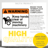 Keep Hands Clear of Moving Machinery | Construction Signages