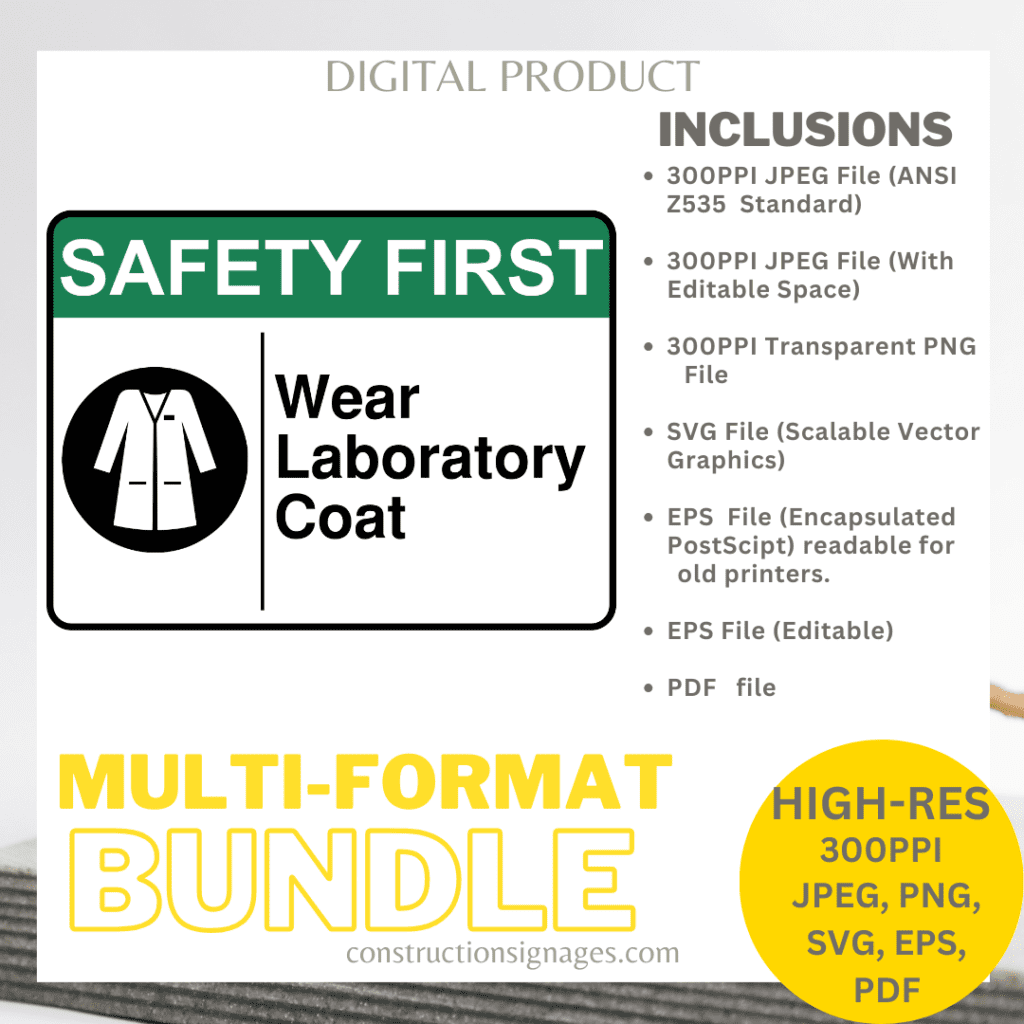Wear Laboratory Coat | Construction Signages