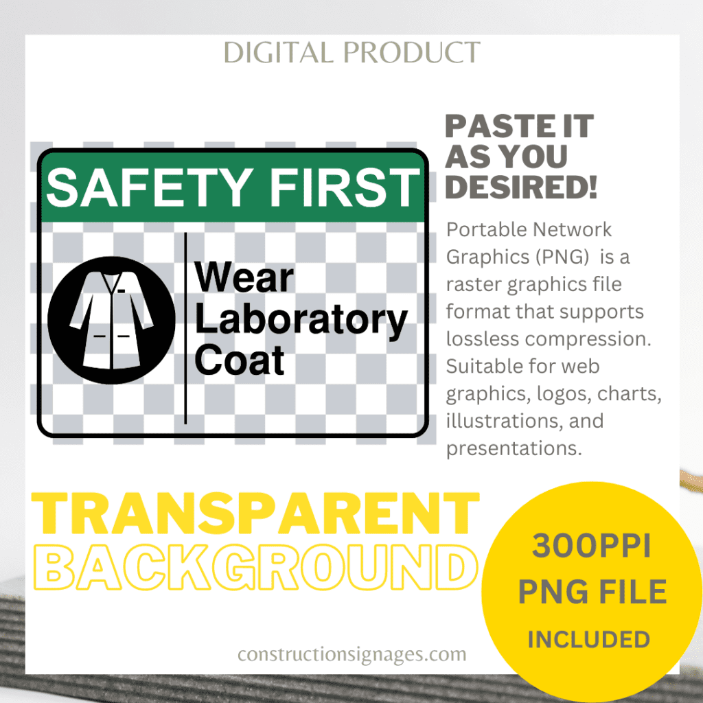 Wear Laboratory Coat | Construction Signages