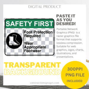 Foot Protection Required, Wear Appropriate Footwear | Construction Signages